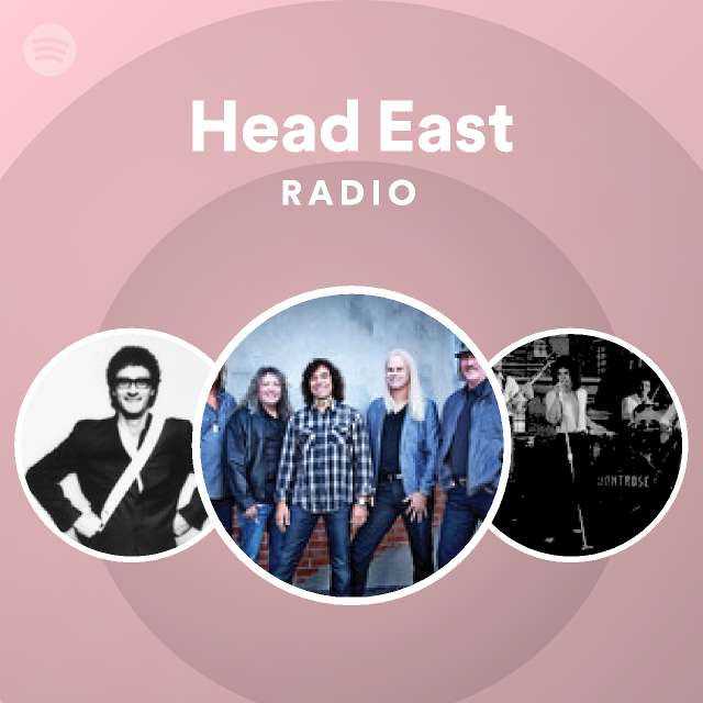 Head East | Spotify