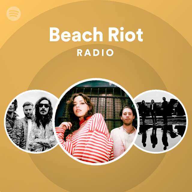 Beach Riot | Spotify