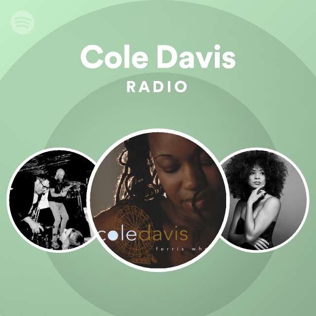 Cole Davis Radio | Spotify Playlist