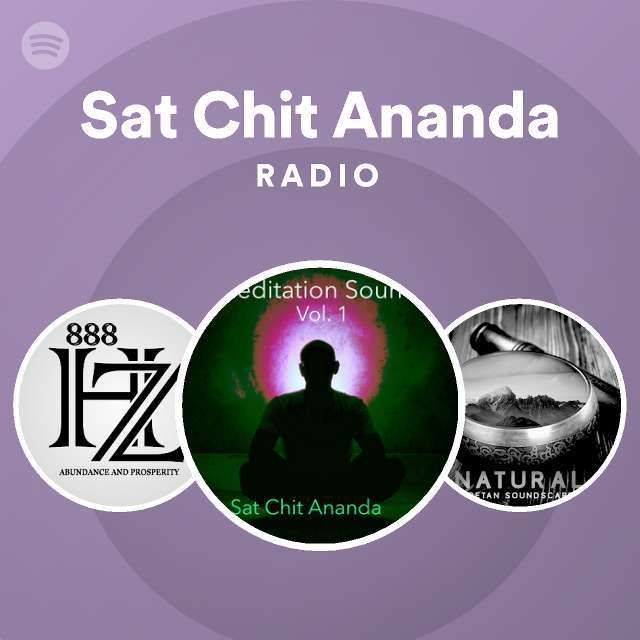 Sat Chit Ananda Radio | Spotify Playlist