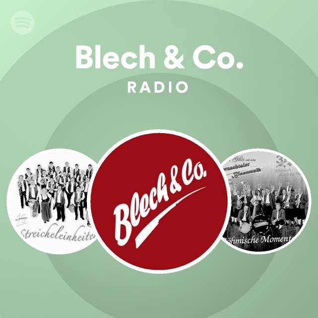 Blech & Co. Radio - playlist by Spotify | Spotify