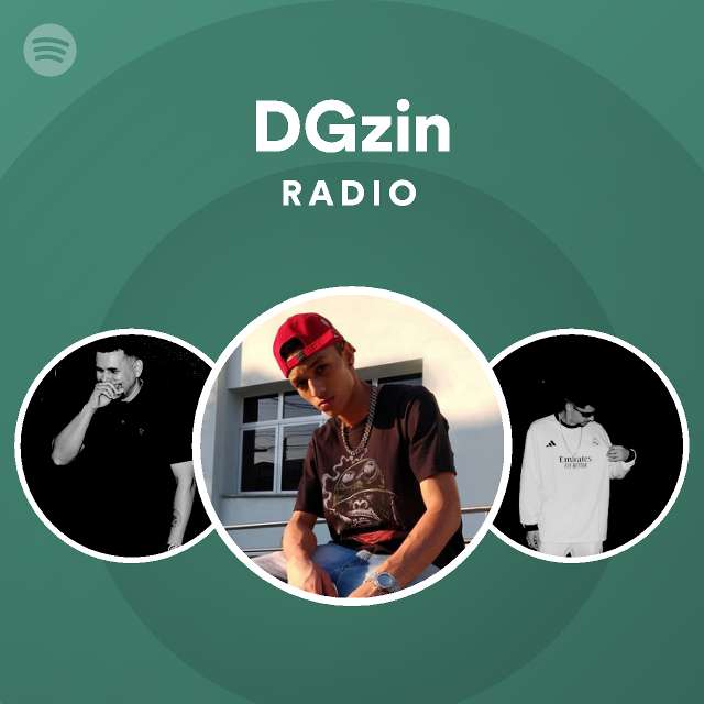 DGzin Radio | Spotify Playlist