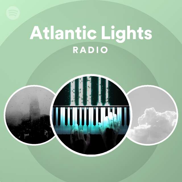 Atlantic Lights Radio | Spotify Playlist