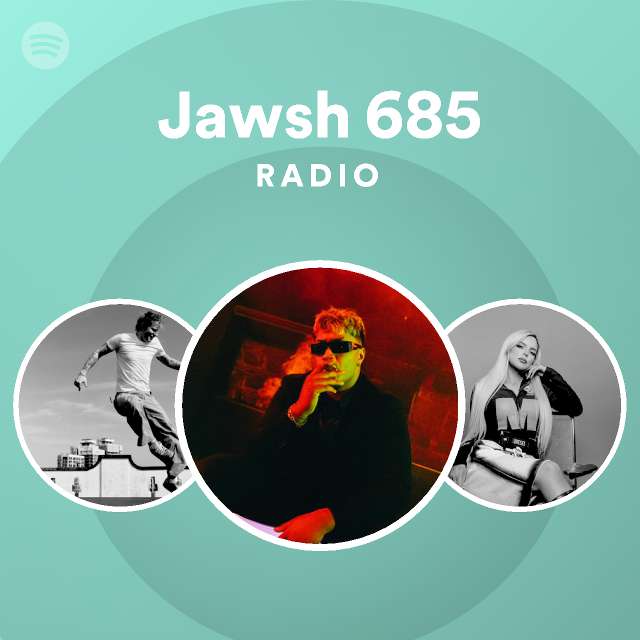 Jawsh 685 | Spotify