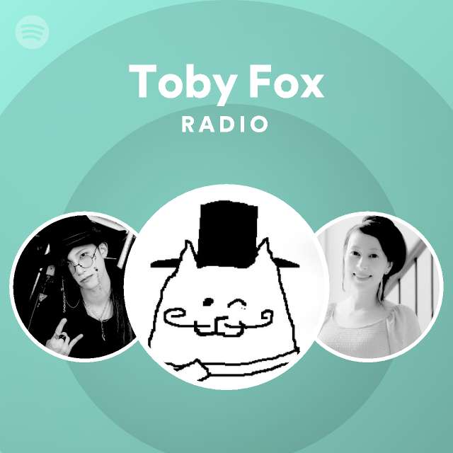 Toby Fox Radio | Spotify Playlist