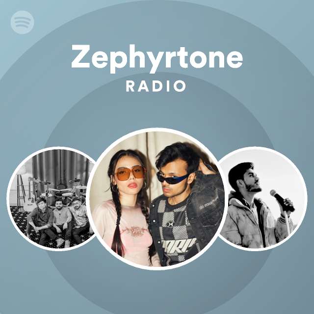 Zephyrtone | Spotify - Listen Free