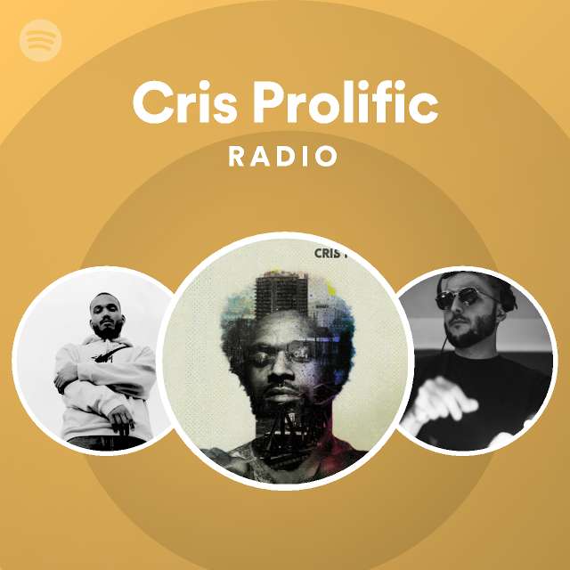 Cris Prolific Radio | Spotify Playlist