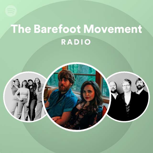 The Barefoot Movement Songs, Albums and Playlists | Spotify