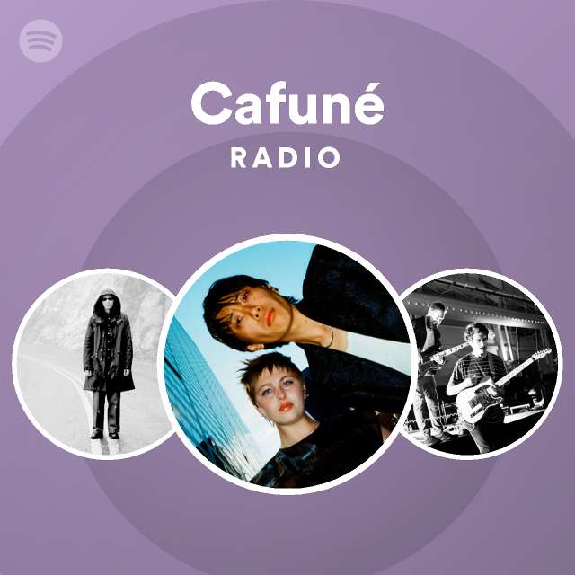 Cafuné Radio - playlist by Spotify | Spotify