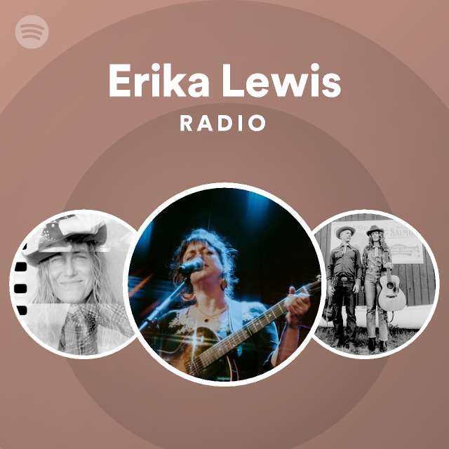 Erika Lewis | Spotify
