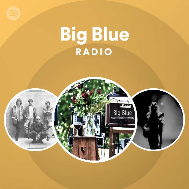 Big Blue Radio - playlist by Spotify | Spotify