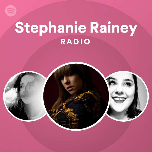Stephanie Rainey | Spotify