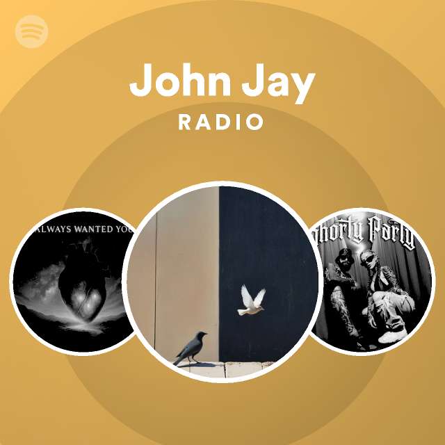 John Jay | Spotify