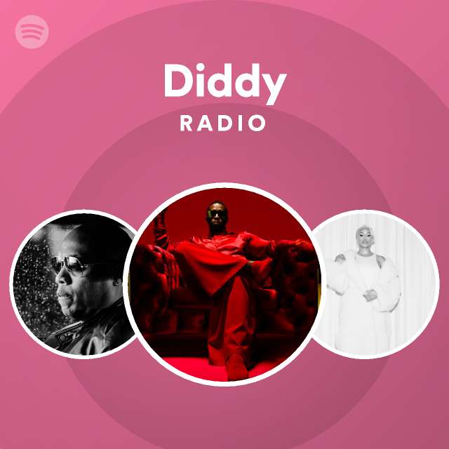 Diddy | Spotify
