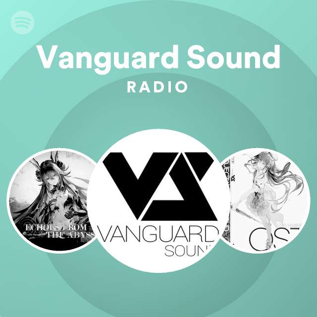 Vanguard Sound | Spotify - Listen Free