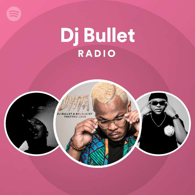 Dj Bullet | Spotify