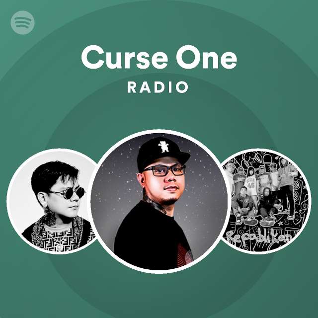 Curse One Radio - playlist by Spotify | Spotify
