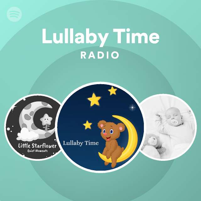 Lullaby Time | Spotify - Listen Free