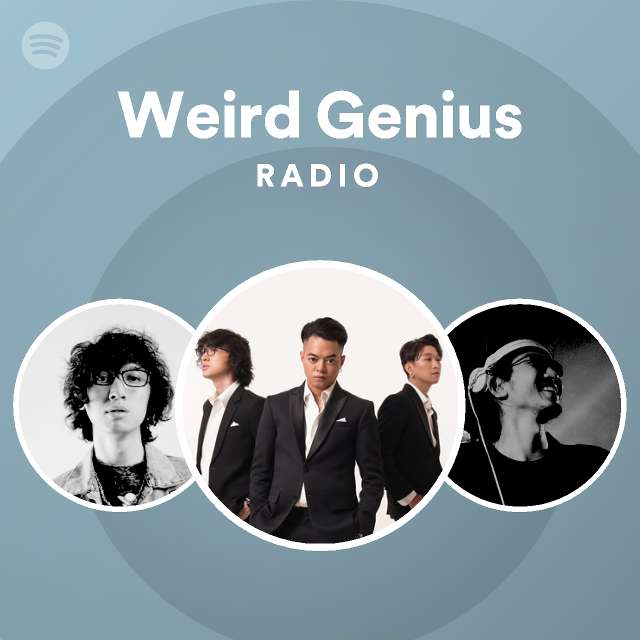 Weird Genius | Spotify