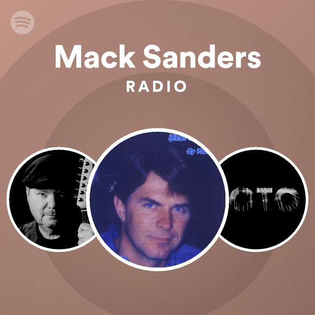 Mack Sanders Radio - playlist by Spotify | Spotify