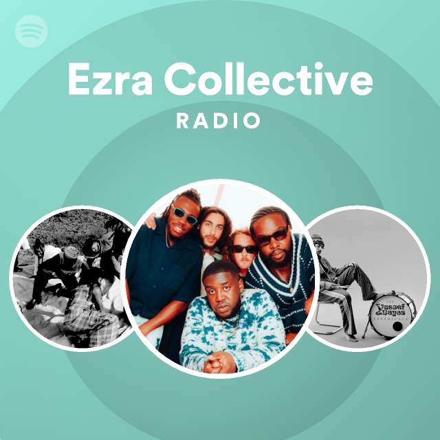 Ezra Collective | Spotify - Listen Free