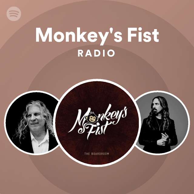 Monkey's Fist Radio | Spotify Playlist