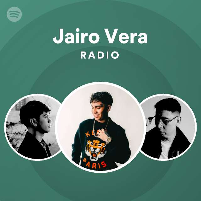 Jairo Vera Radio - playlist by Spotify | Spotify