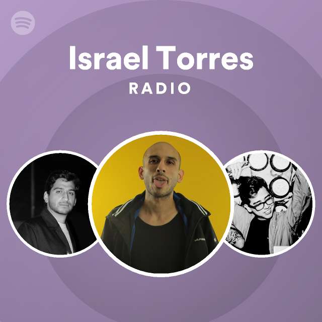 Israel Torres | Spotify