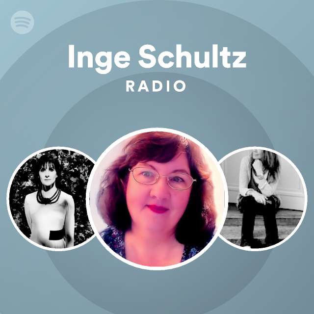 Inge Schultz Radio - playlist by Spotify | Spotify