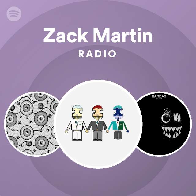 Zack Martin Radio | Spotify Playlist