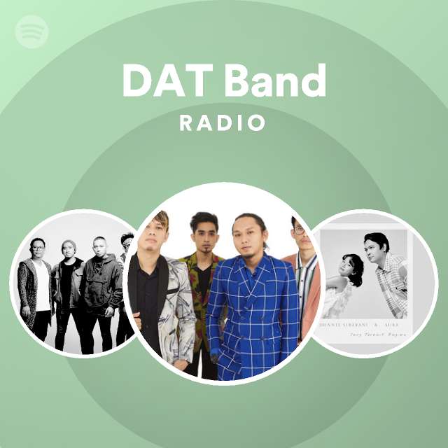 DAT Band Radio - playlist by Spotify | Spotify