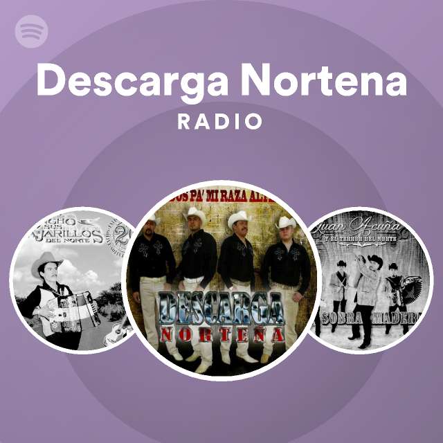Descarga Nortena Radio | Spotify Playlist