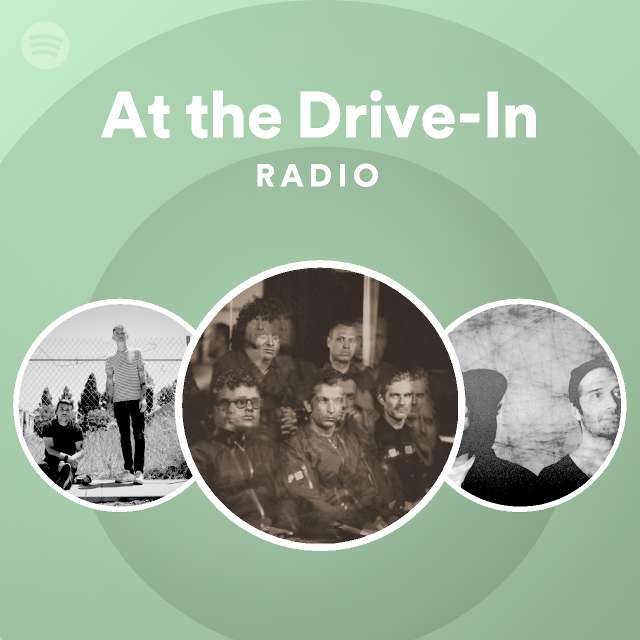 At The Drive In | Spotify