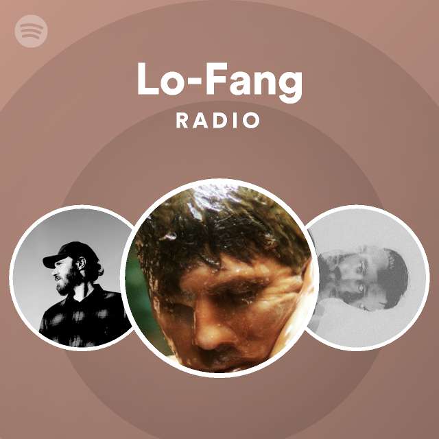 Lo-Fang | Spotify