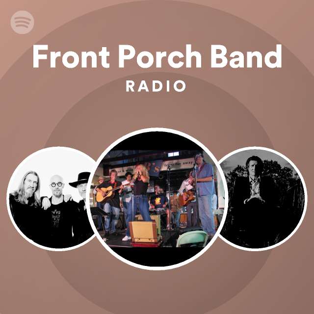 Front Porch Band | Spotify