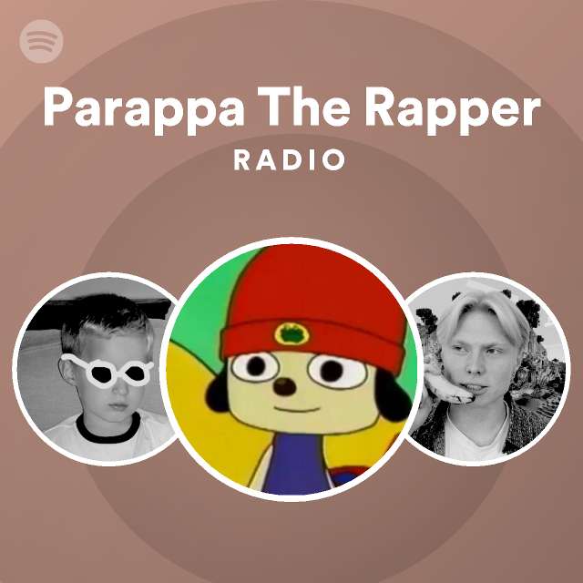 Parappa The Rapper Radio - playlist by Spotify | Spotify