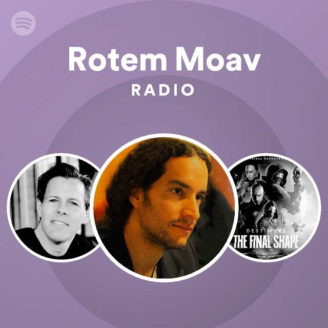 Rotem Moav | Spotify