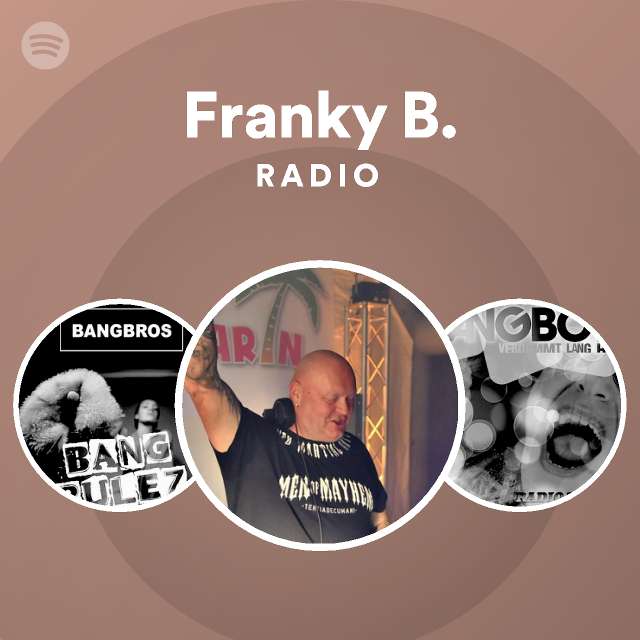 Franky B. Radio - playlist by Spotify | Spotify