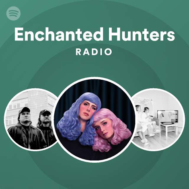 Enchanted Hunters | Spotify