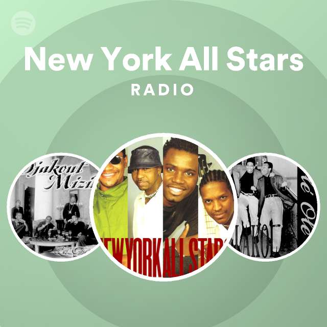 New York All Stars Radio - playlist by Spotify | Spotify