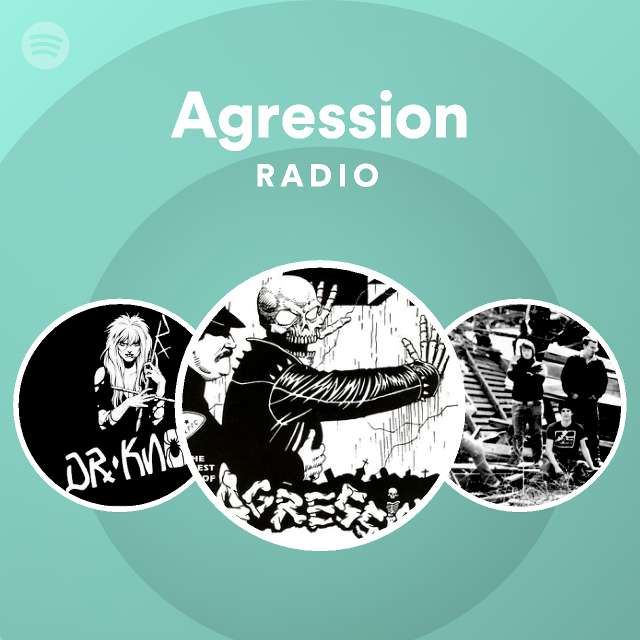 Agression | Spotify