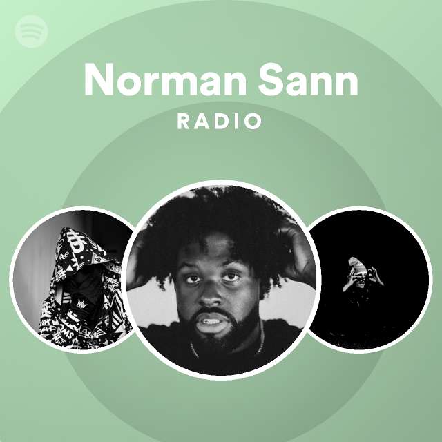 Norman Sann Radio - playlist by Spotify | Spotify