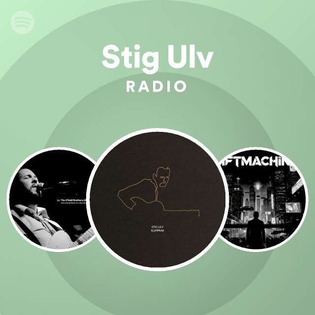 Stig Ulv Radio | Spotify Playlist