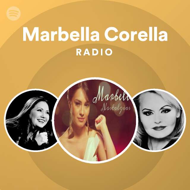 Marbella Corella Radio - playlist by Spotify | Spotify