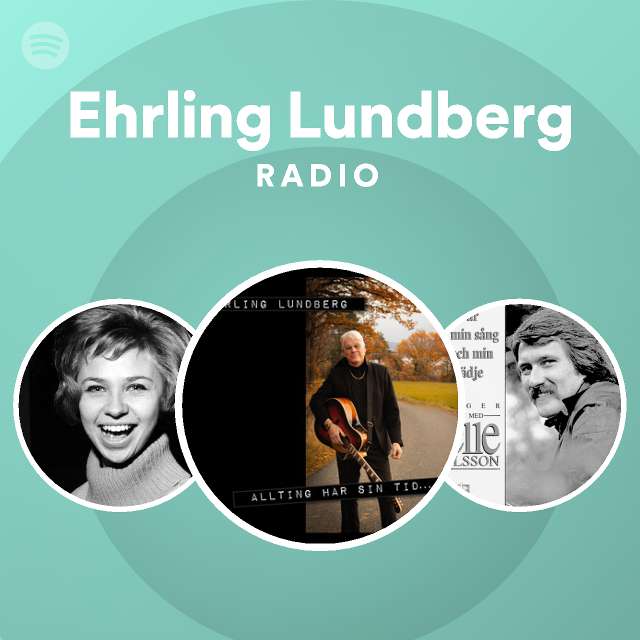 Ehrling Lundberg Radio - playlist by Spotify | Spotify
