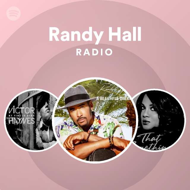 Randy Hall Songs, Albums and Playlists | Spotify