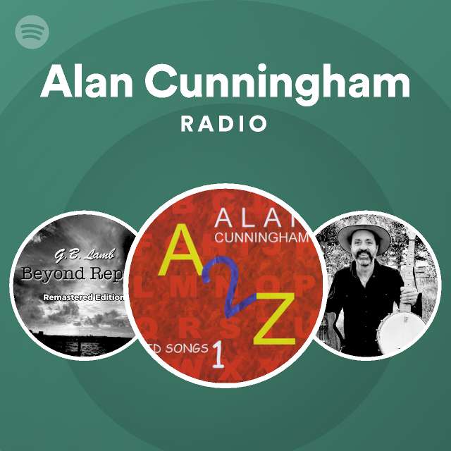 Alan Cunningham Radio | Spotify Playlist