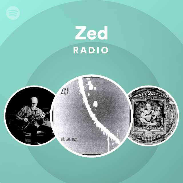 Zed Radio | Spotify Playlist