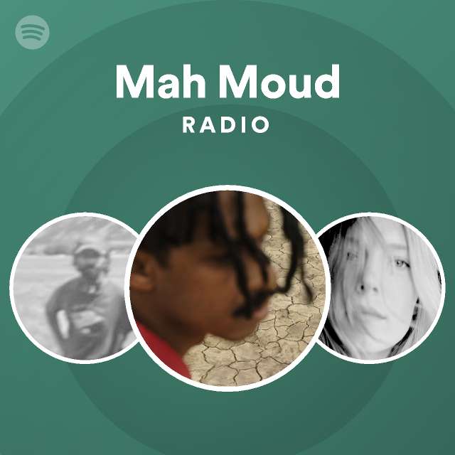 Mah Moud Radio - playlist by Spotify | Spotify