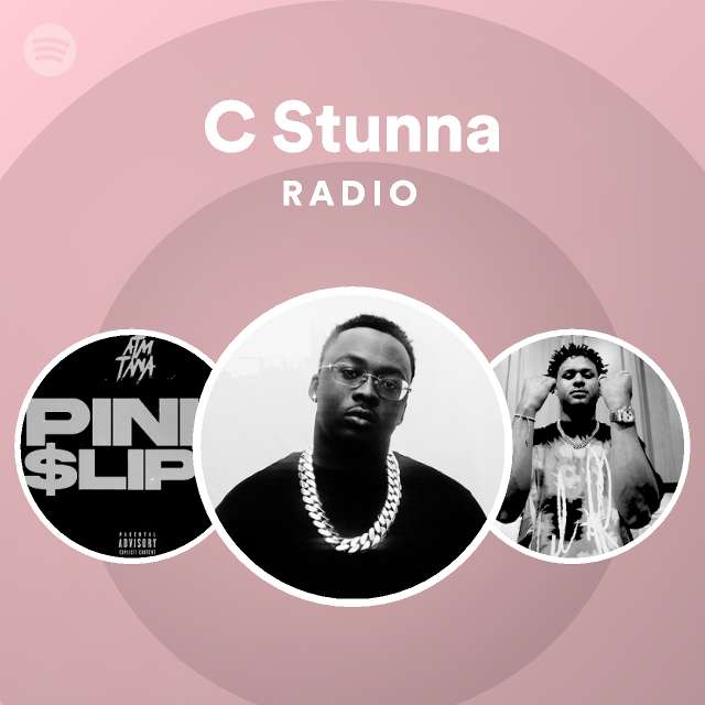 C Stunna | Spotify